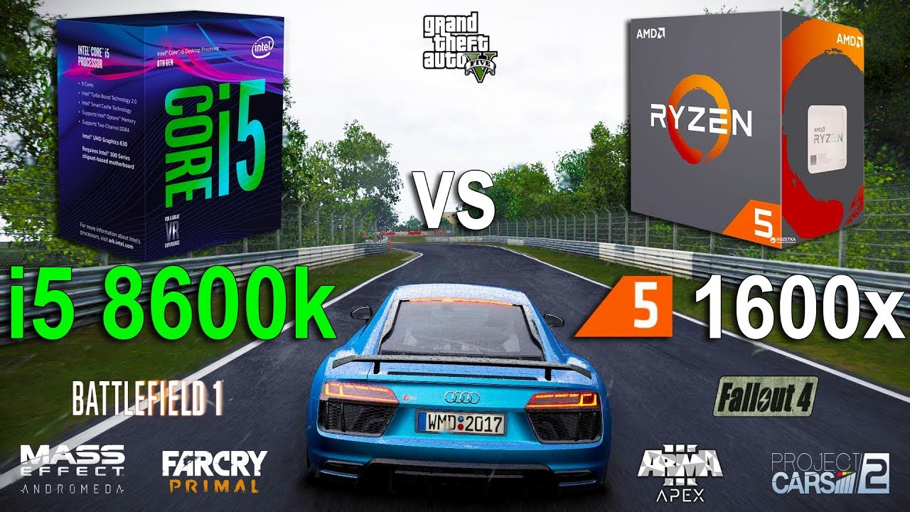 i5 8600K vs Ryzen 5 1600X test in 7 games