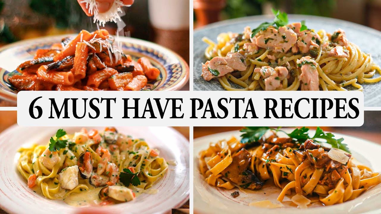 6 must have pasta recipes to keep