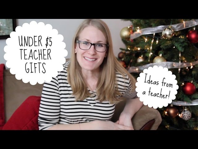 Under $5 teacher gift ideas (from a teacher!)