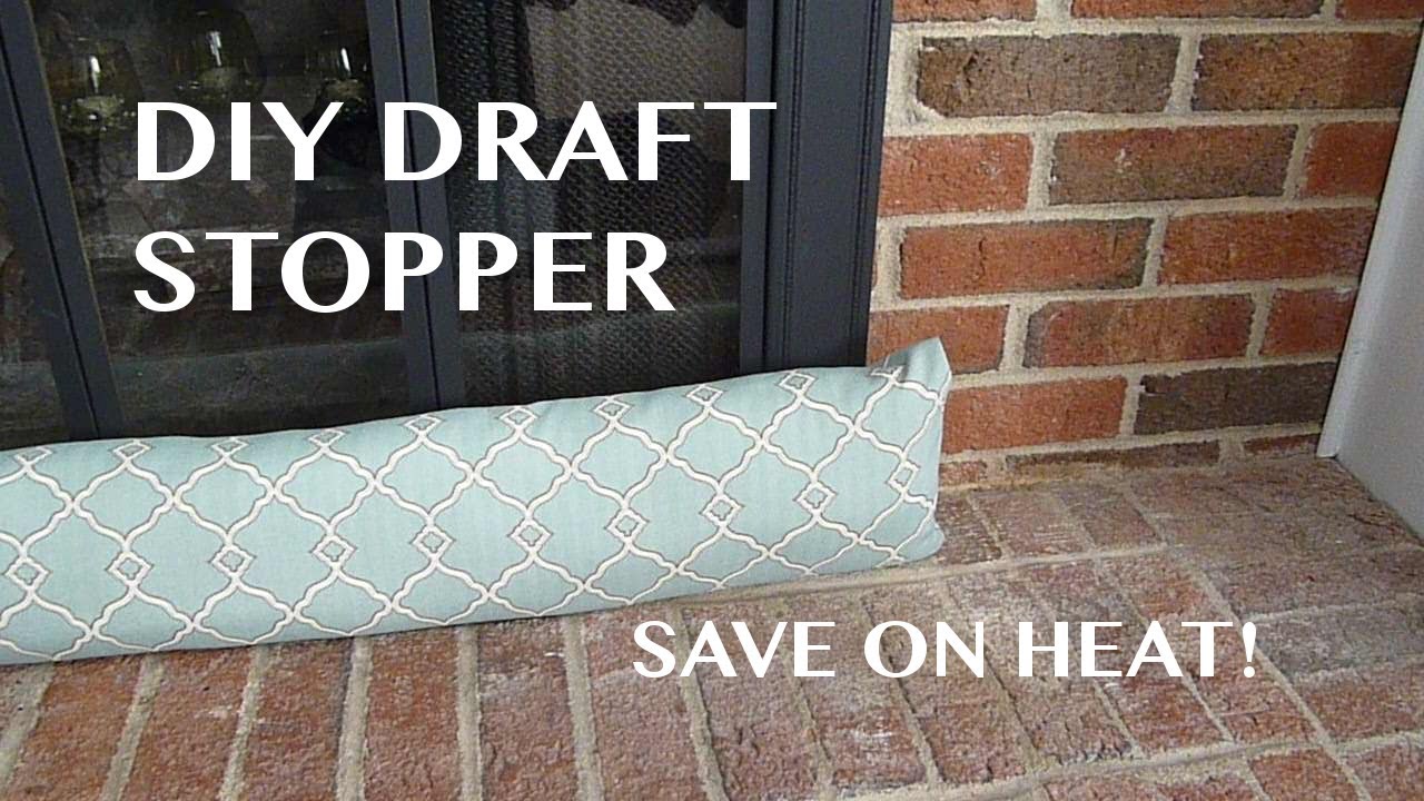 Save on heat! DIY draft stopper