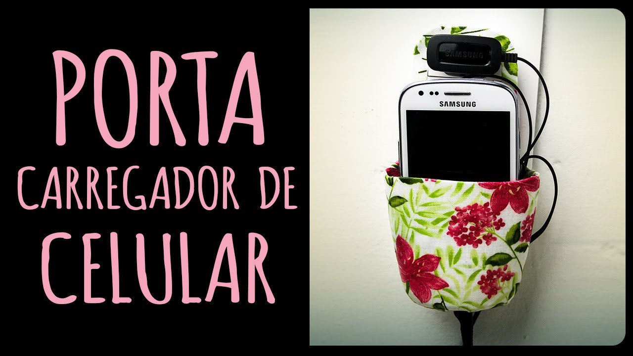 Porta carregador de celular DIY