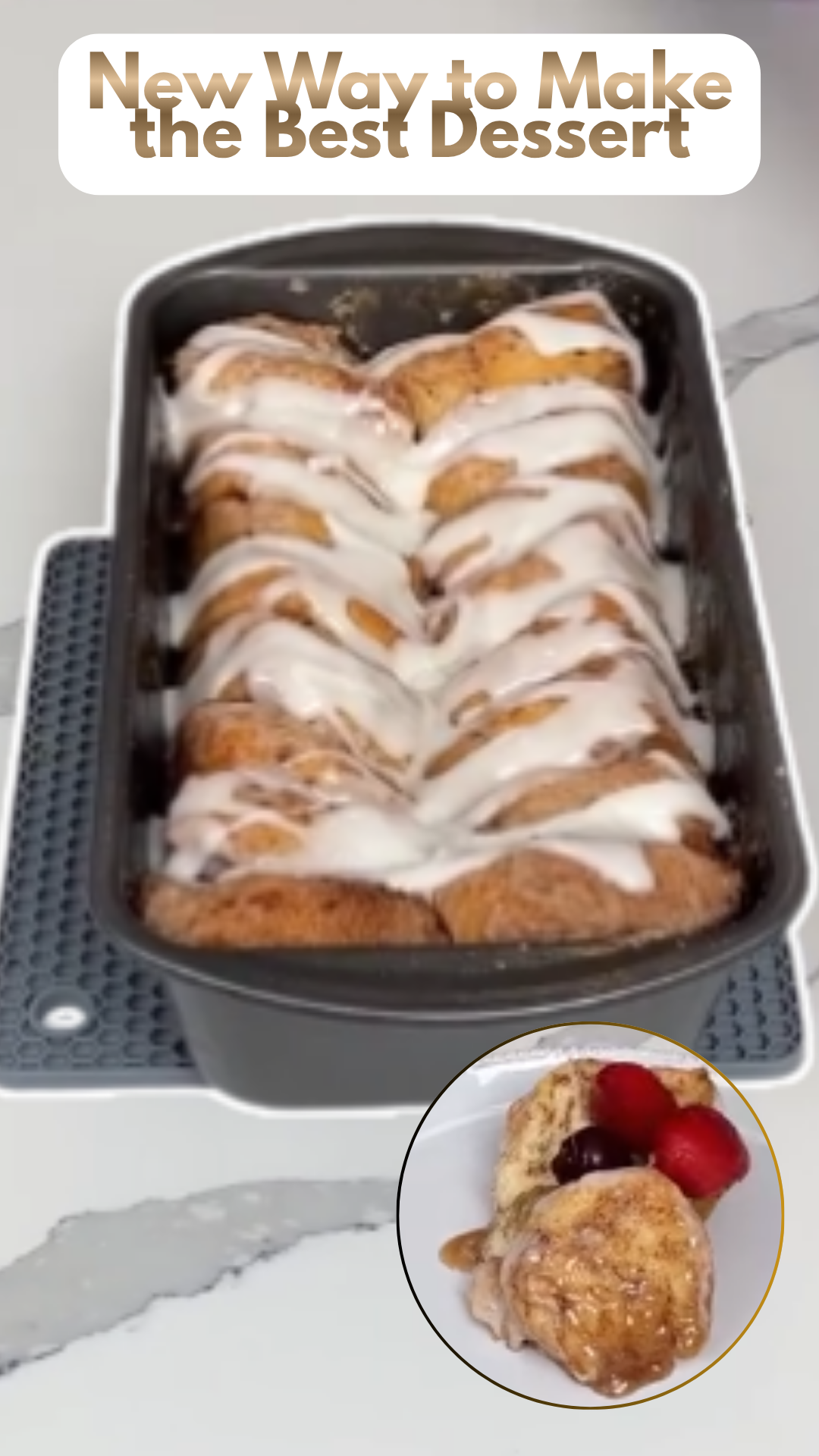 New Way to Make the Best Dessert
