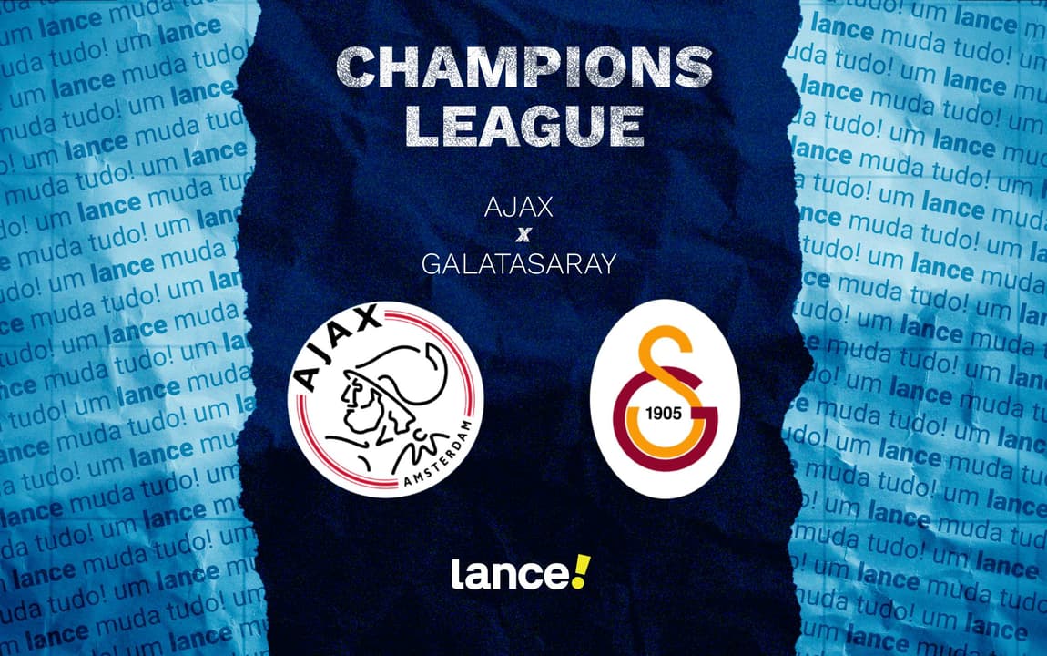 Ajax x Galatasaray: onde assistir e escalações do jogo da Champions League