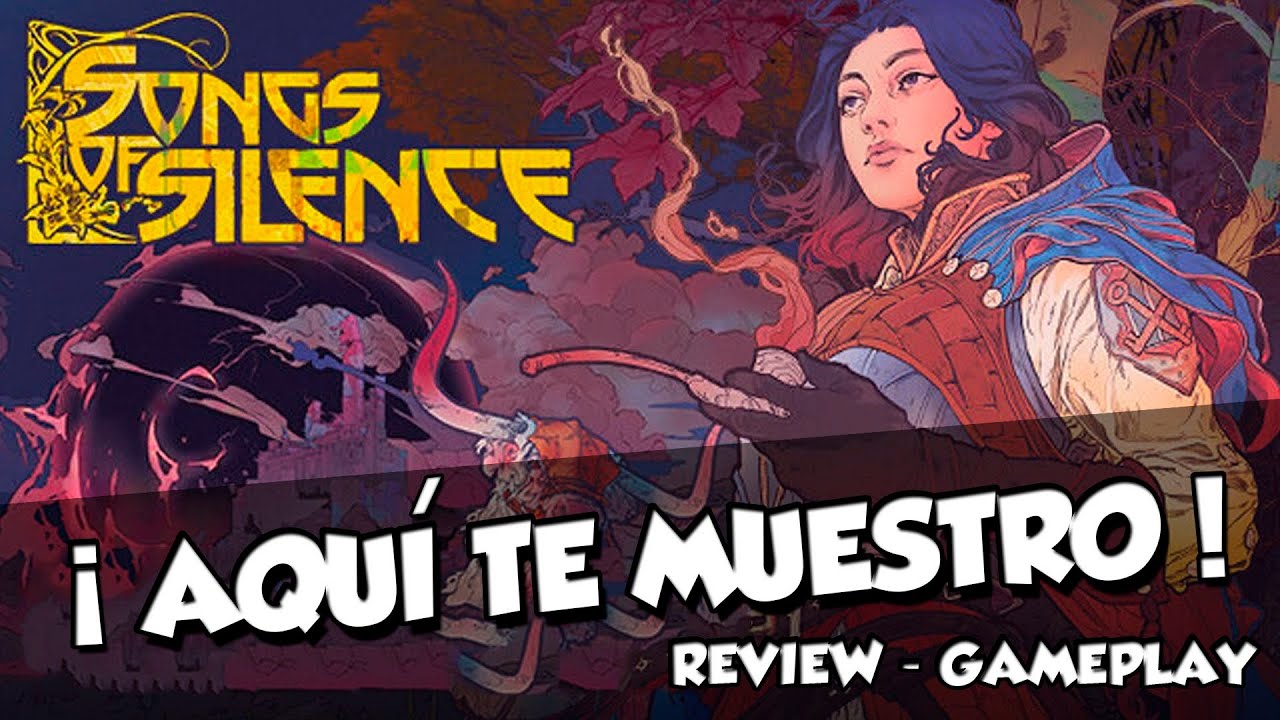 Songs of silence #review #gameplay #español