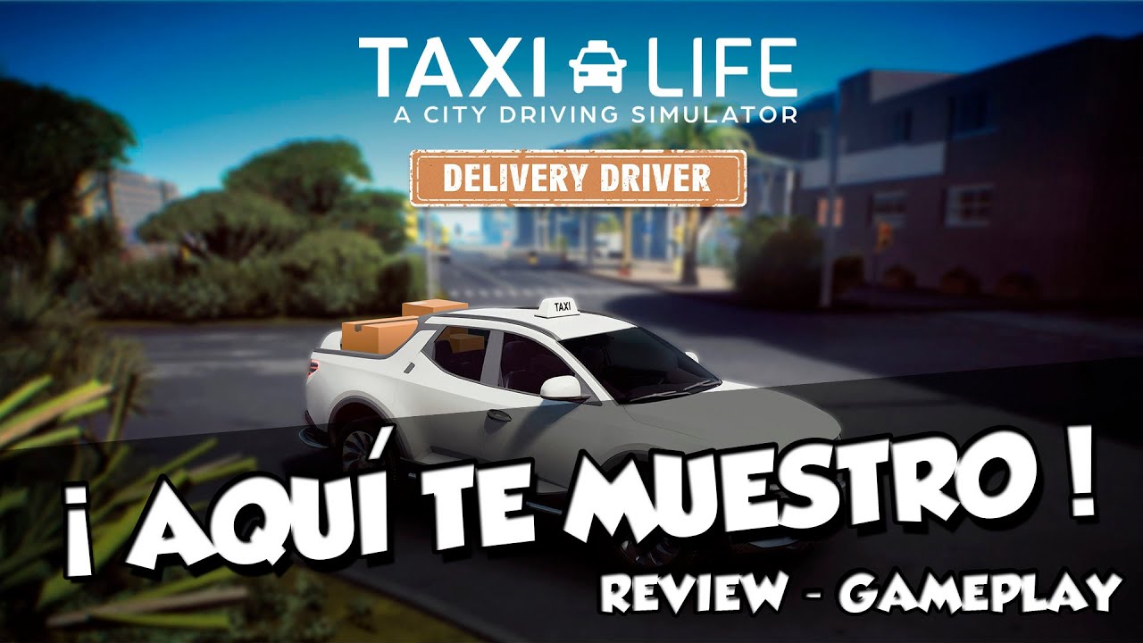 Taxi life a city driving simulator DLC delivery #review #gameplay #español