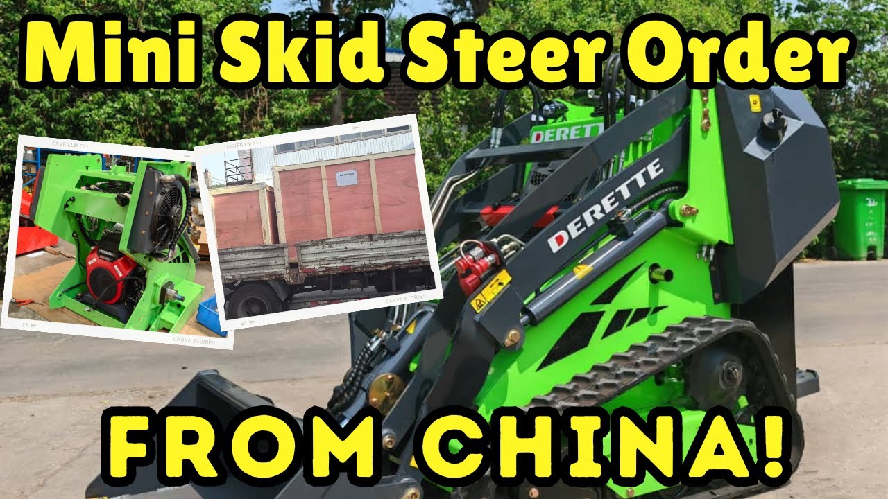 What Happened When I Ordered A Mini Skid Steer From China
