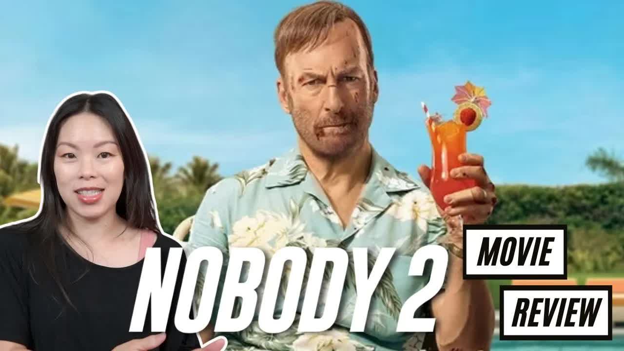 "Nobody 2" Brings On the Action and Laughs | Movie Review