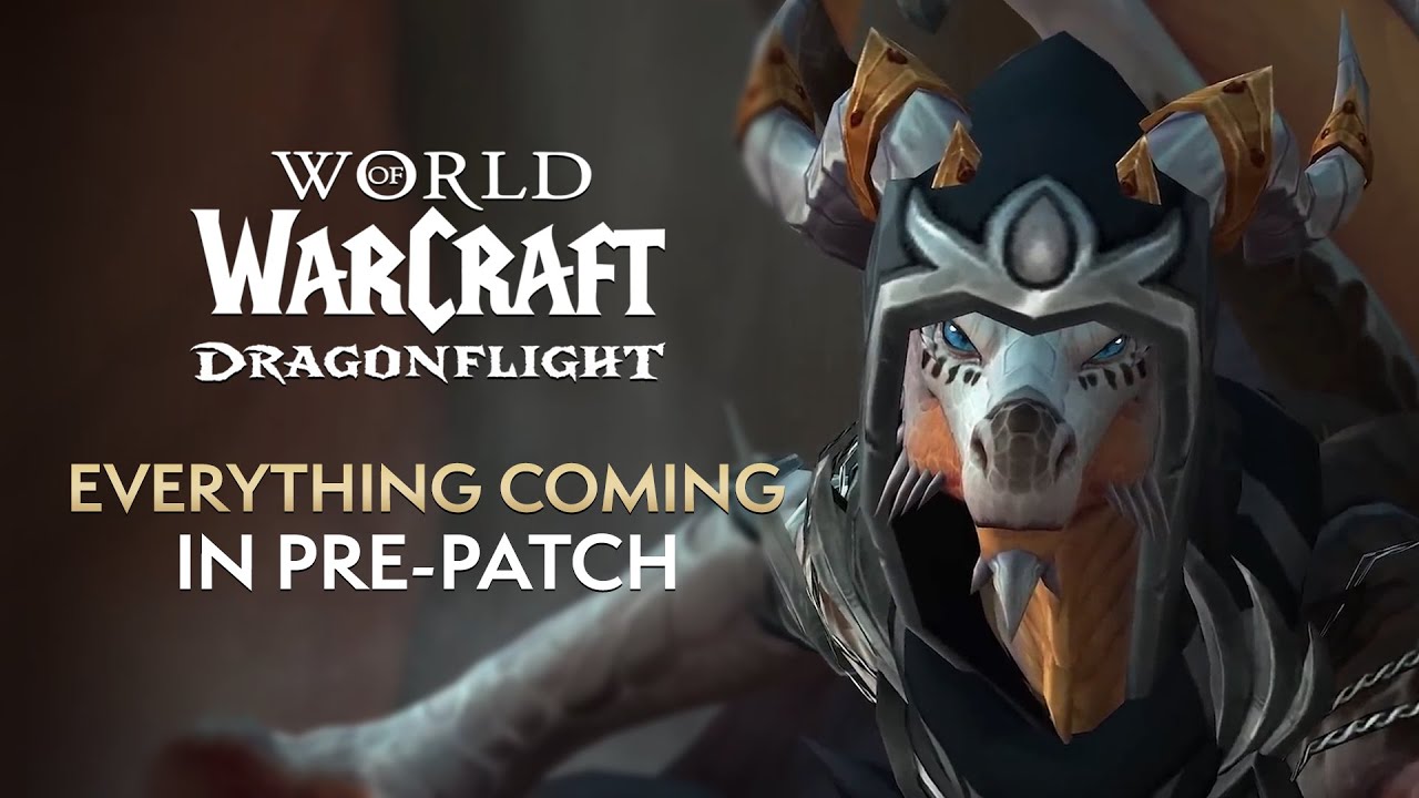 Everything coming in the Dragonflight pre-patch