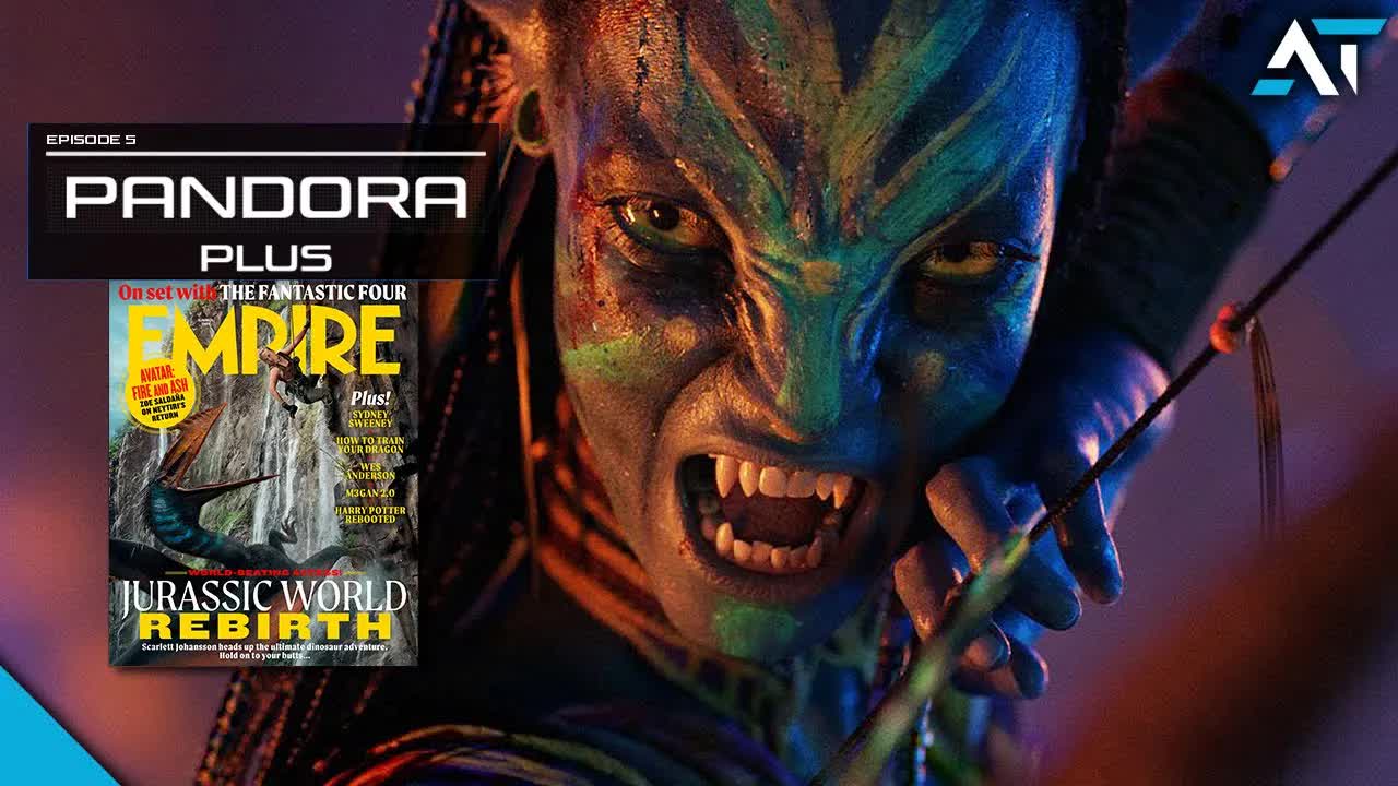 Pandora Plus | Episode 5 - Avatar monthly news