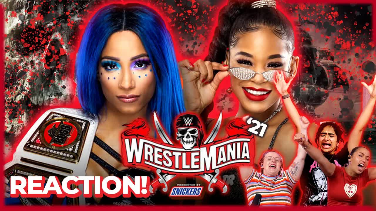 (Not) sponsored by Snickers | Girls react to WrestleMania 37 Sasha ...