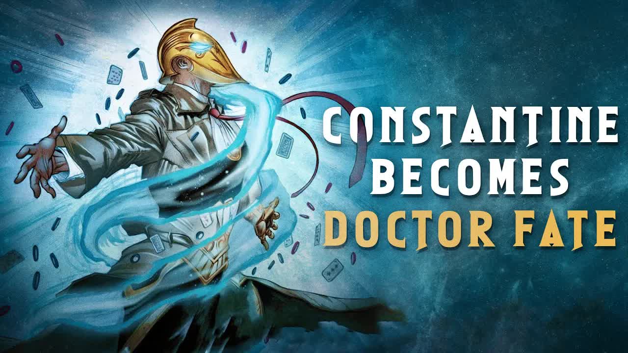 Constantine becomes Doctor Fate