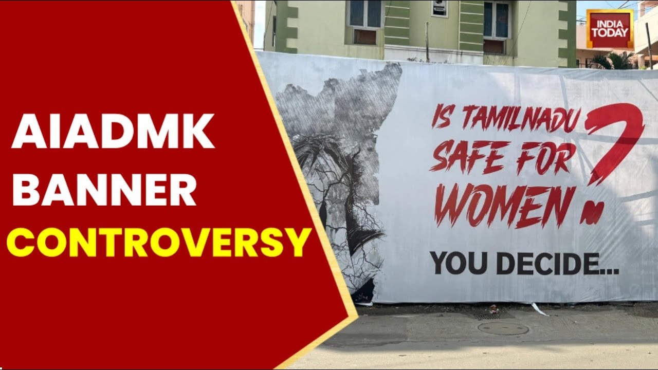 AIADMK Faces Backlash Over Controversial Banners Questioning Women's ...