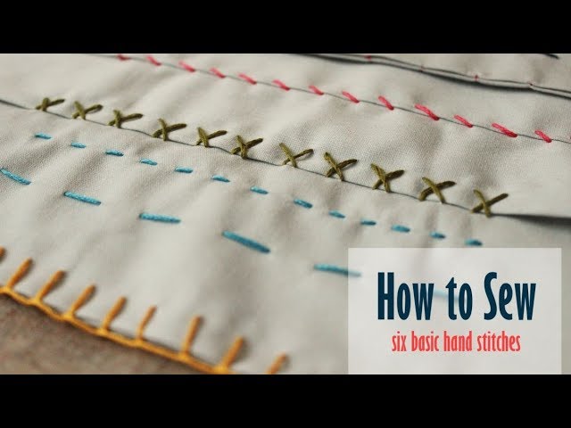 Learn how to sew by hand: six basic hand stitches