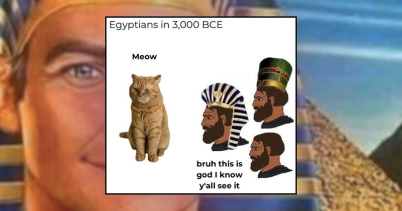 A Pyramid Full of 22 Ancient Egyptian Memes to Rival the Collection at ...