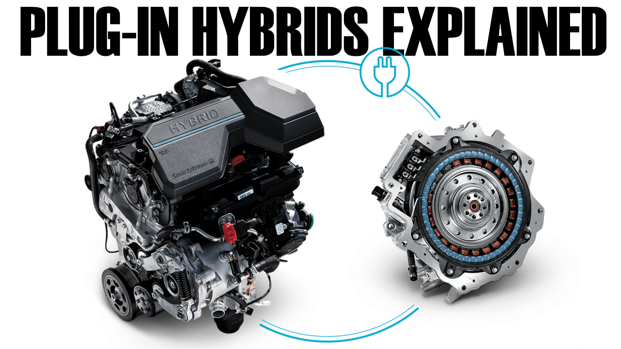 Explained: What is a Plug-in Hybrid?
