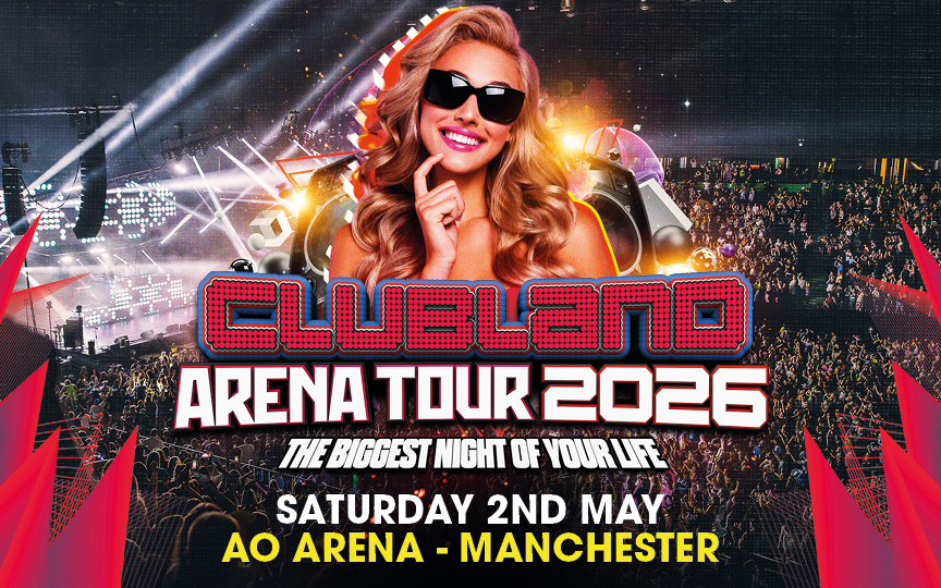 Clubland announces huge 2026 tour with Manchester date - here's the details