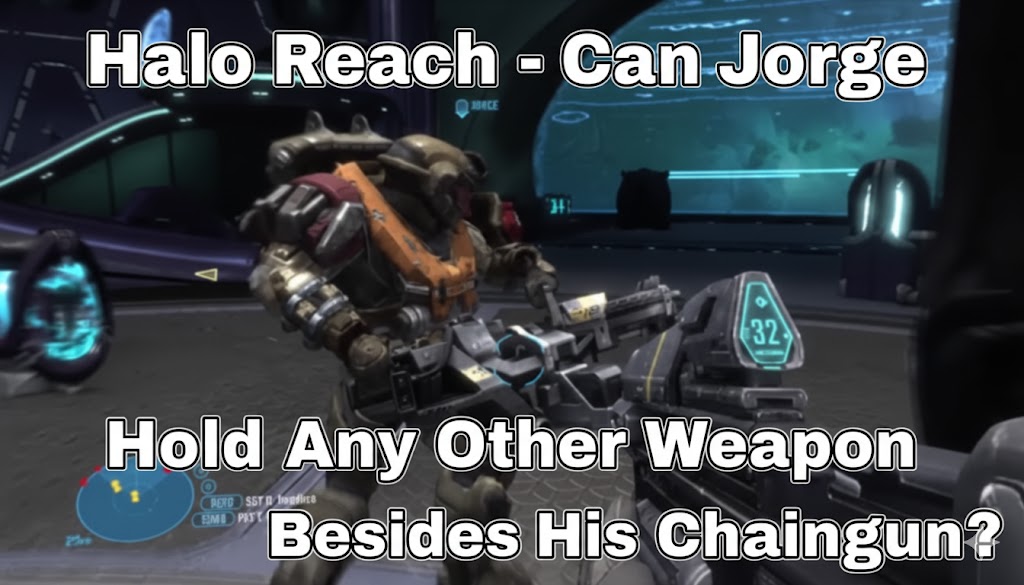 Halo Reach - Can Jorge Hold Any Other Weapon Besides His Chaingun?