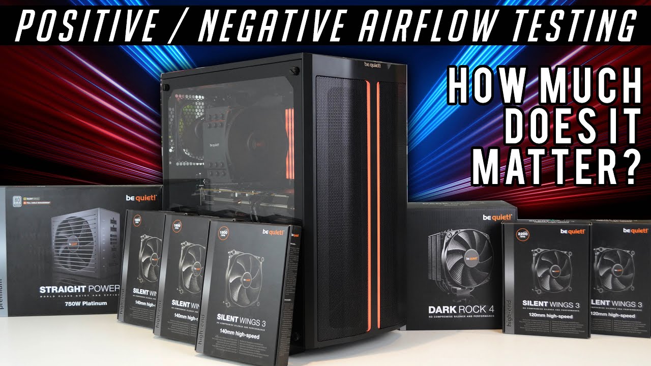 Positive and negative airflow testing / be quiet! Pure Base 500DX (w ...