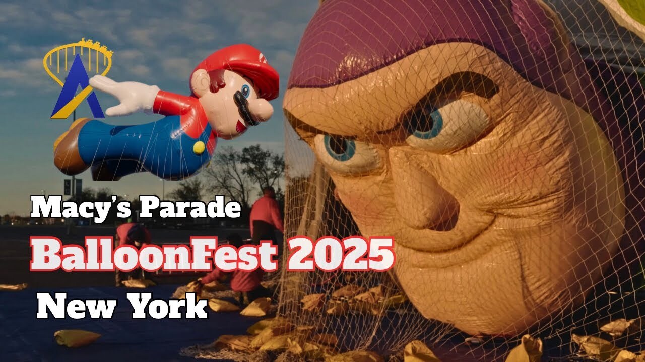 Macy's Thanksgiving Day Parade "Balloonfest" 2025 featuring NEW Balloons!