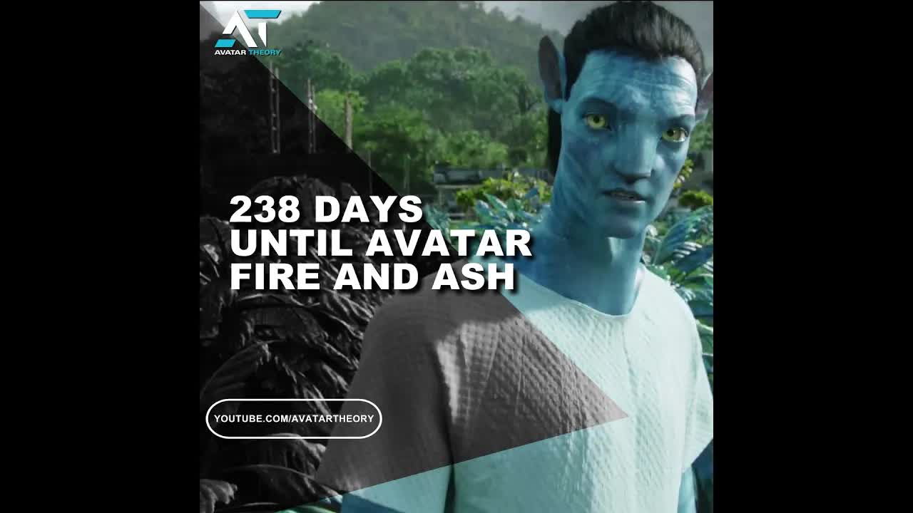 238 days until fire and ash | Avatar 3 countdown