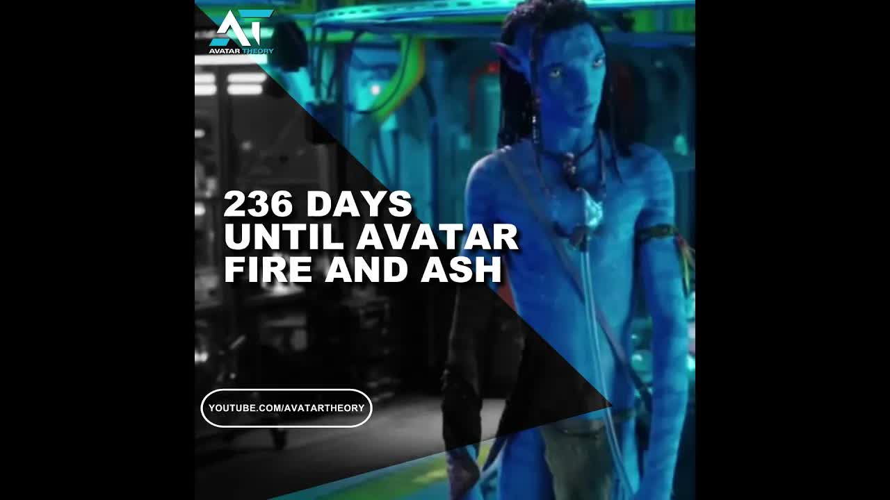 236 days until fire and ash | Avatar 3 countdown