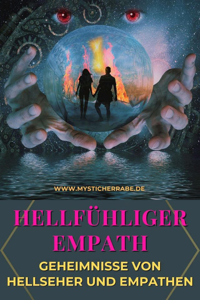 Hellfühliger Empath: Geheimnisse von Hellseher und Empathen