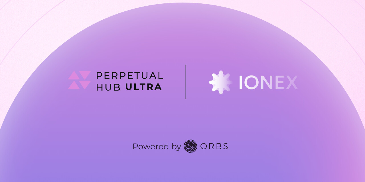 Orbs’ Perpetual Hub Ultra powers institutional-grade perps on Ionex’s ...