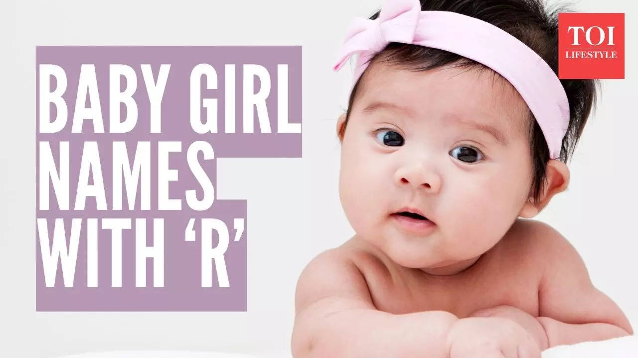 9 beautiful and unique baby girl names that begin with letter ‘R’