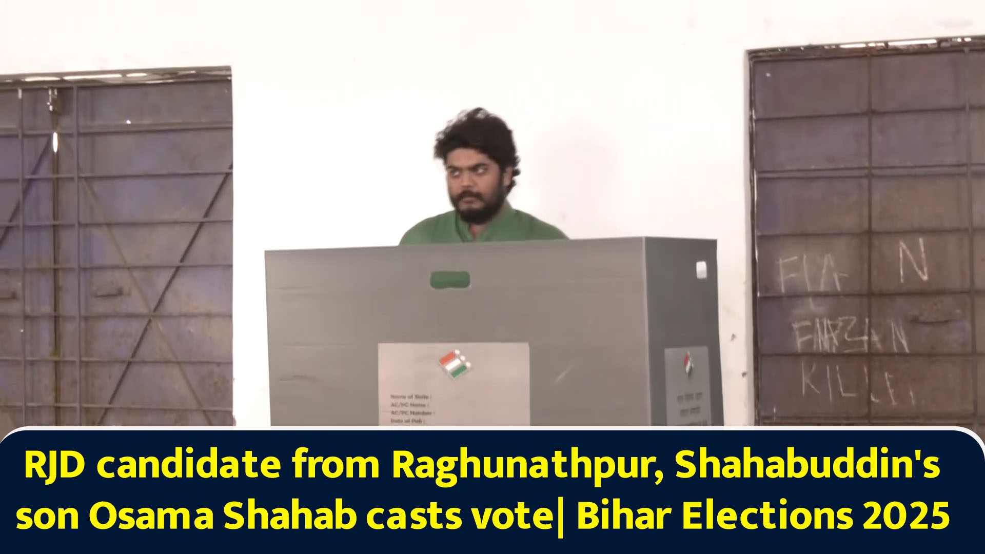 RJD candidate from Raghunathpur, Shahabuddin's son Osama Shahab casts ...