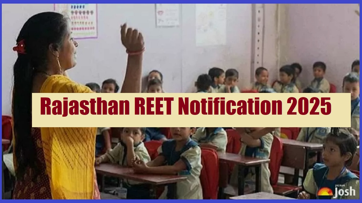 Rajasthan REET Notification 2025 Released for 7759 Level 1 and 2 ...