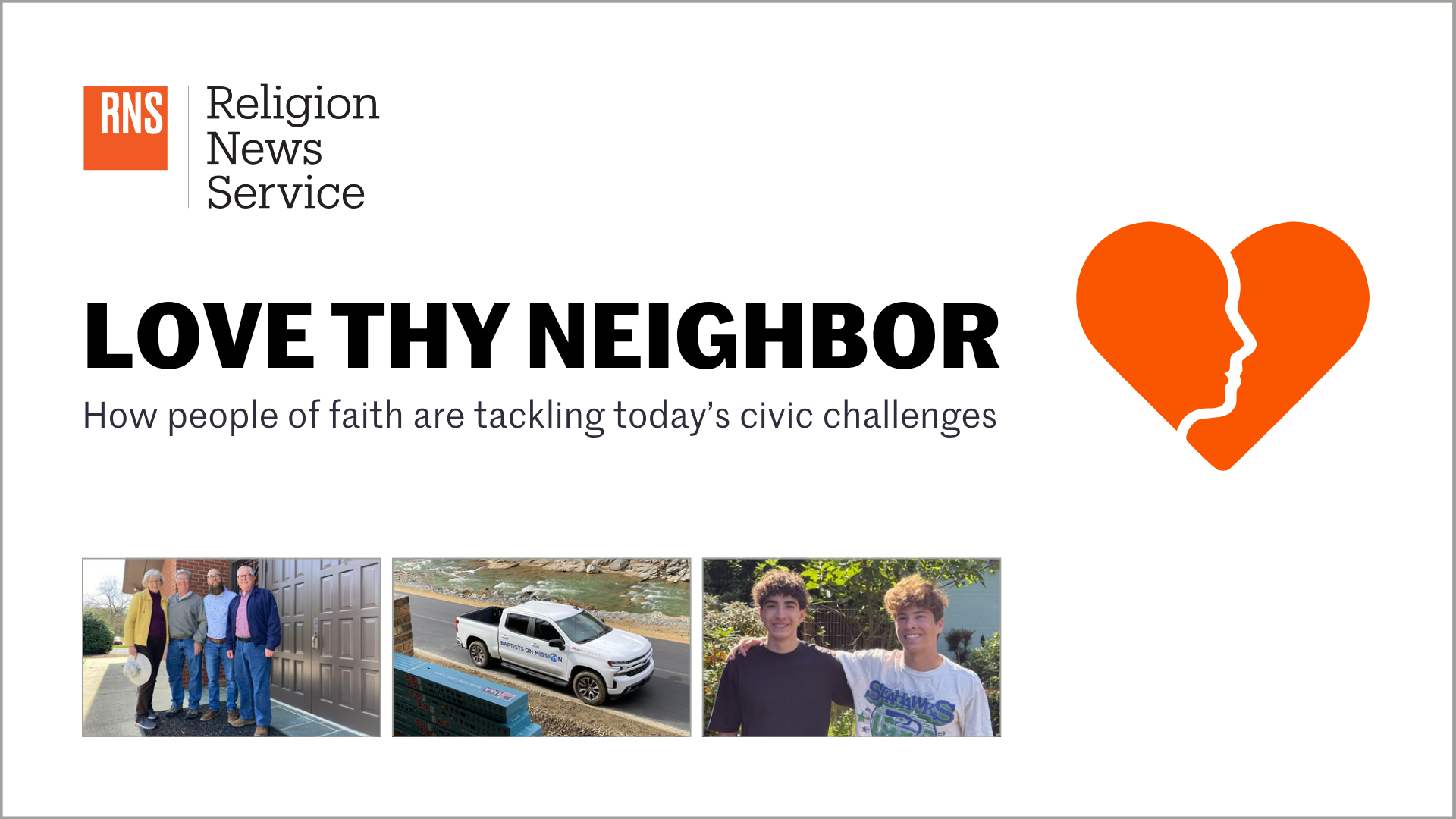 Introducing Love Thy Neighbor, a new reporting series from RNS
