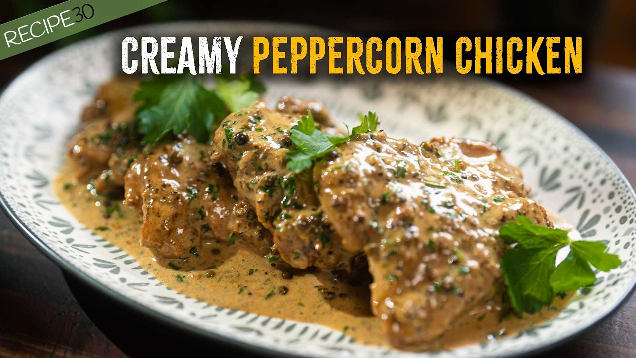 30-minute creamy chicken au poivre (quick weeknight French dinner)