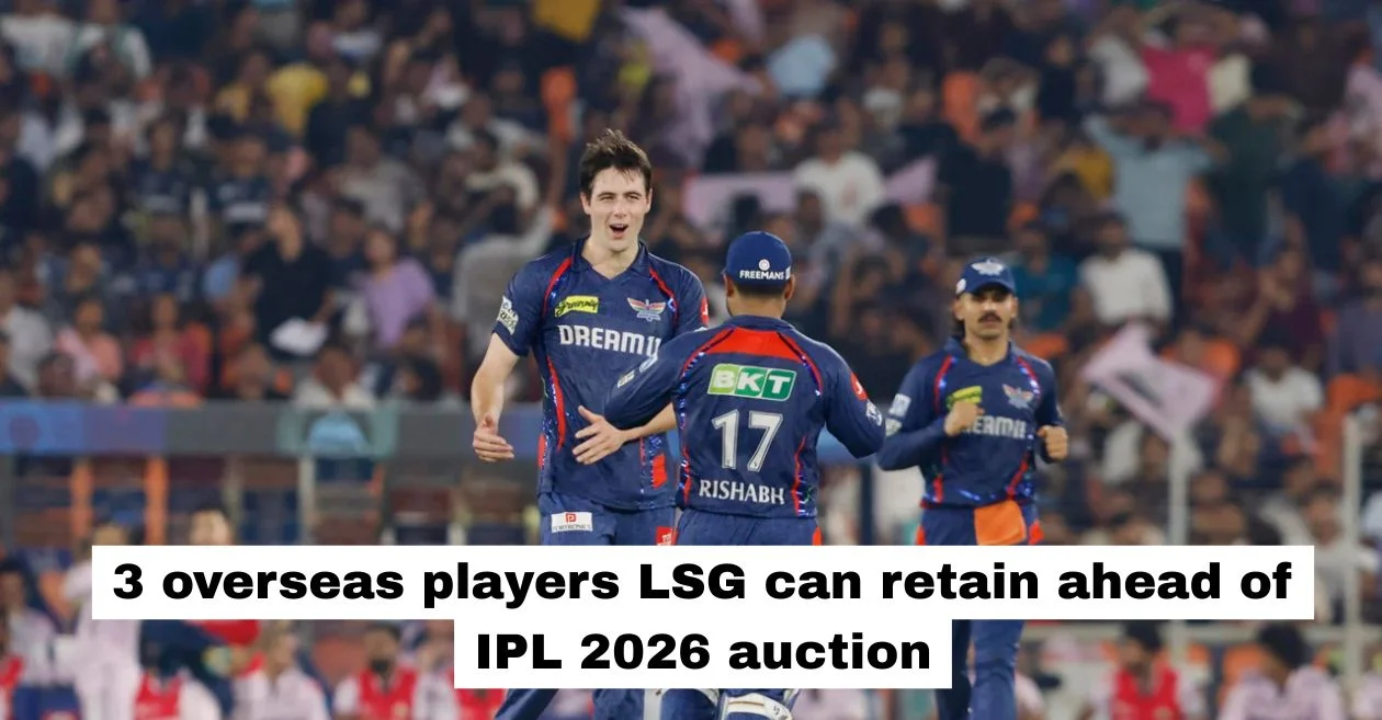 Lucknow Super Giants: 3 overseas players LSG can retain ahead of IPL ...