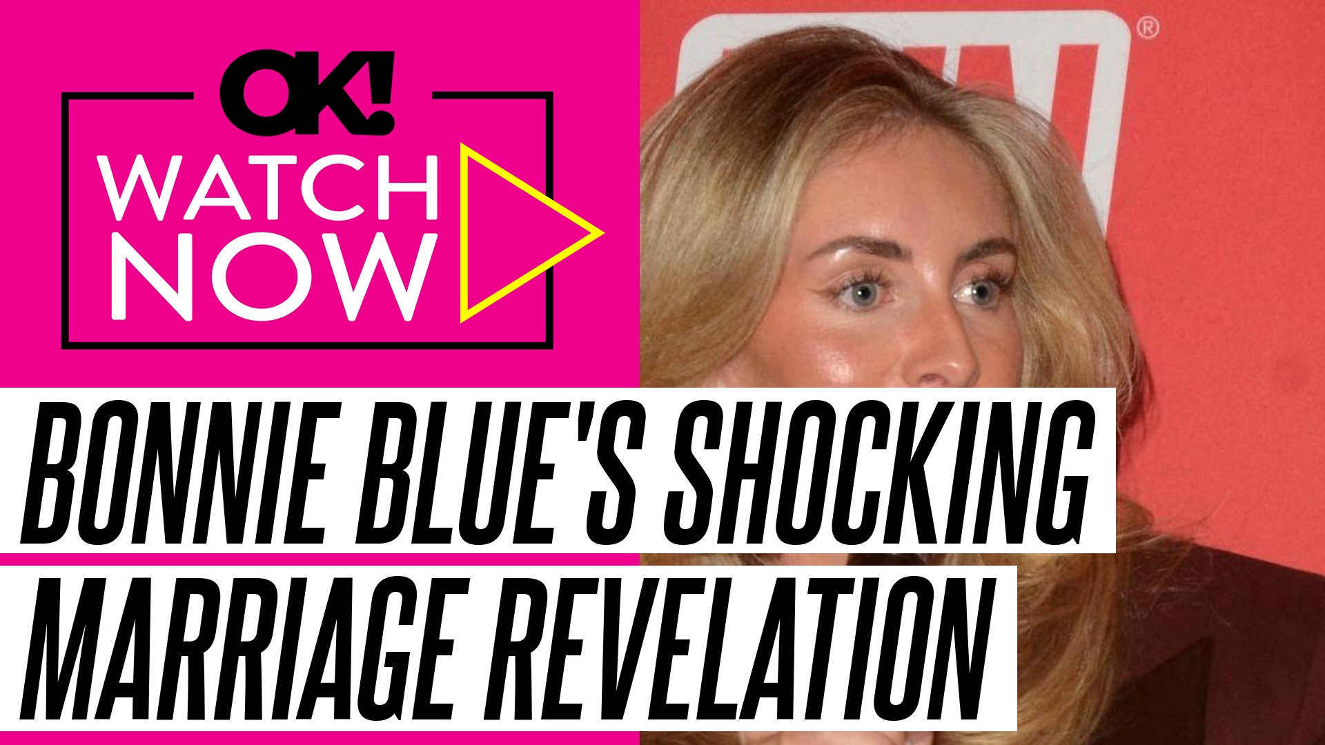 Bonnie Blue Reveals Why Her Marriage to Her Childhood Sweetheart Ended