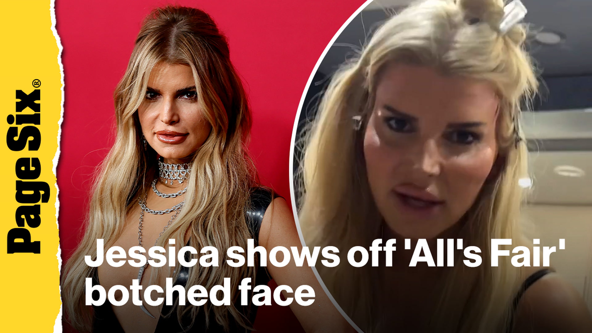 Jessica Simpson proudly shows off botched plastic surgery face in 'All ...