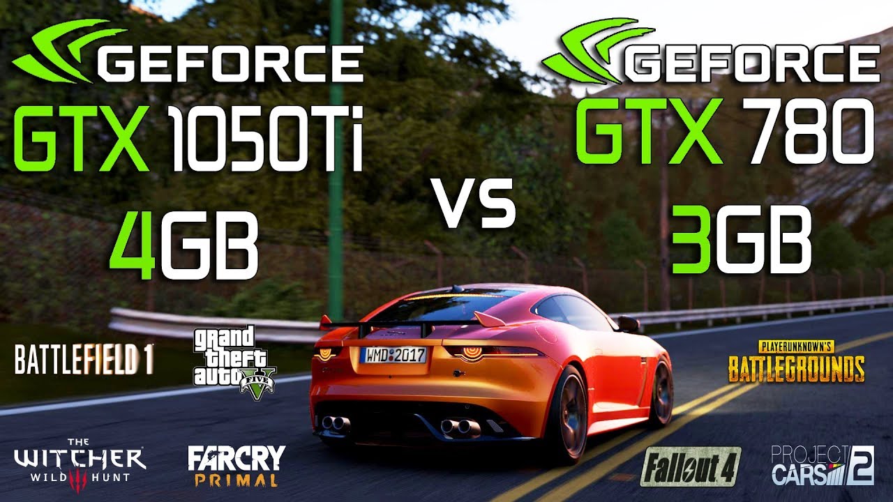 GTX 780 3GB vs GTX 1050 Ti 4GB test in 7 games