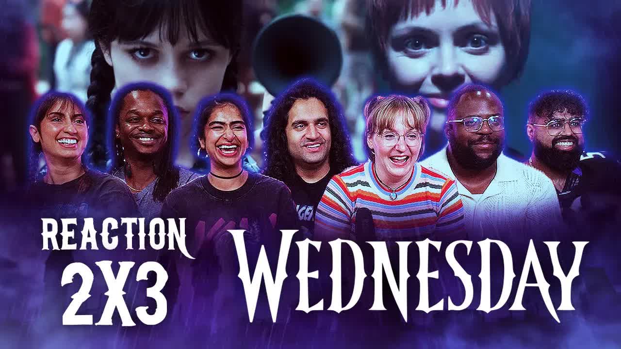 Let's go normies! | Wednesday - 2x3 Call of the Woe | Group reaction