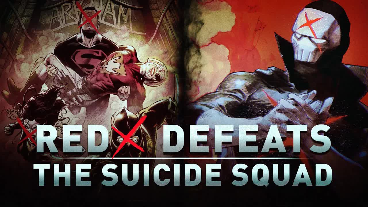 Red X defeats The Suicide Squad