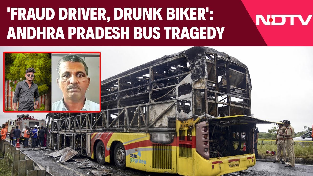 'Fraud Driver, Drunk Biker': The Andhra Pradesh Bus Tragedy That Killed 20