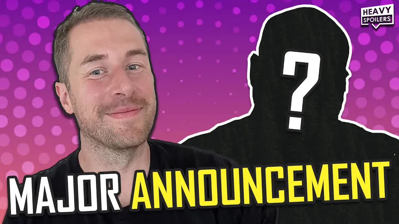 Heavy spoilers major announcement!