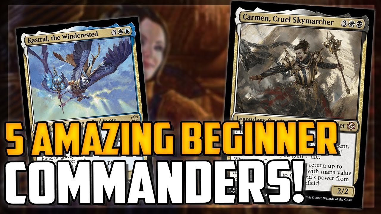5 Easy MTG Commanders to Start Your EDH Journey – Build & Play Guide!