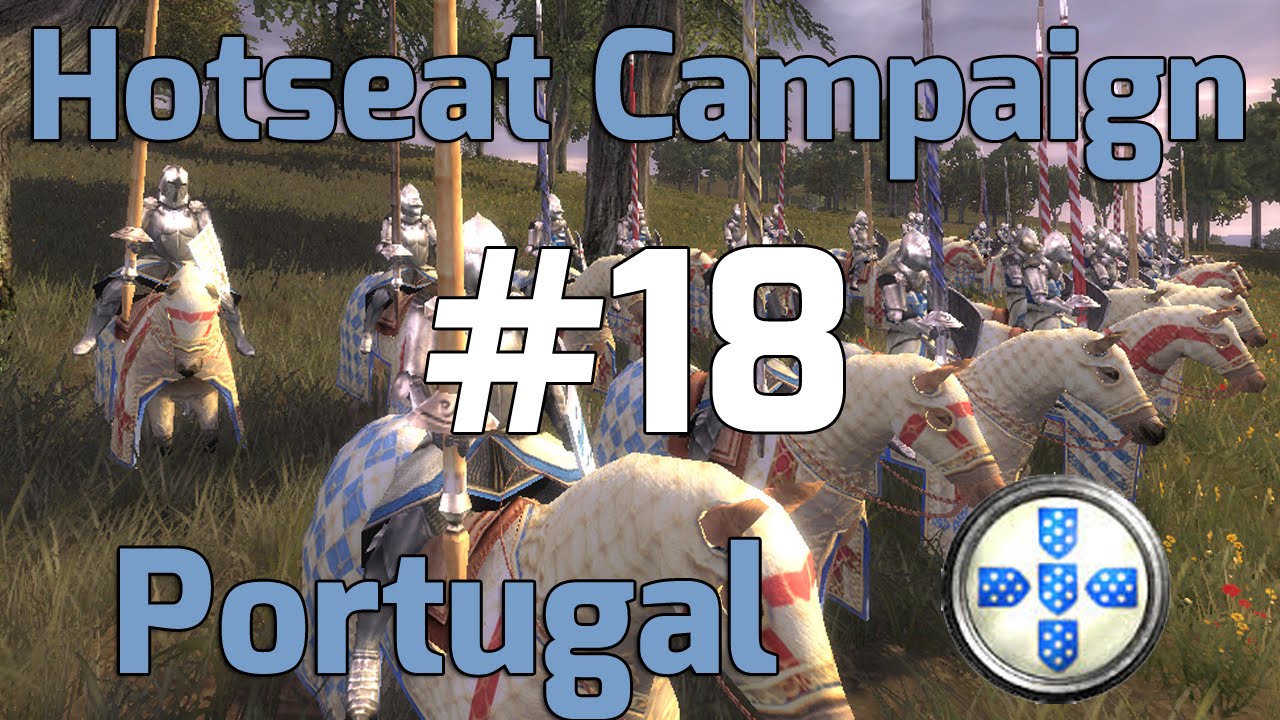M2TW: Iberian Peninsula hotseat campaign - Portugal #18