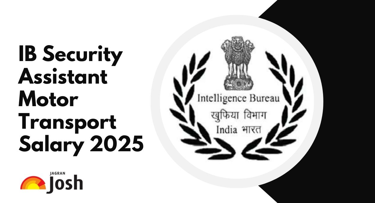 IB Security Assistant Motor Transport Salary 2025: Check In Hand, Pay ...