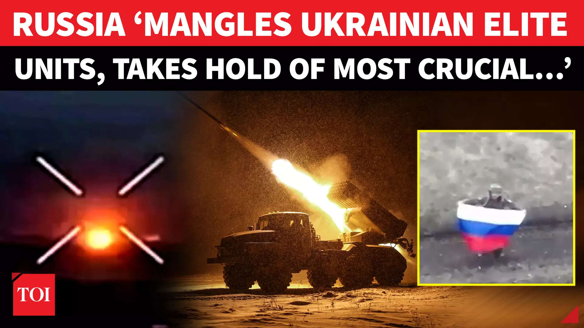 Russia Hammers Elite Ukrainian Brigades, Defeats Zelensky’s Men In ...