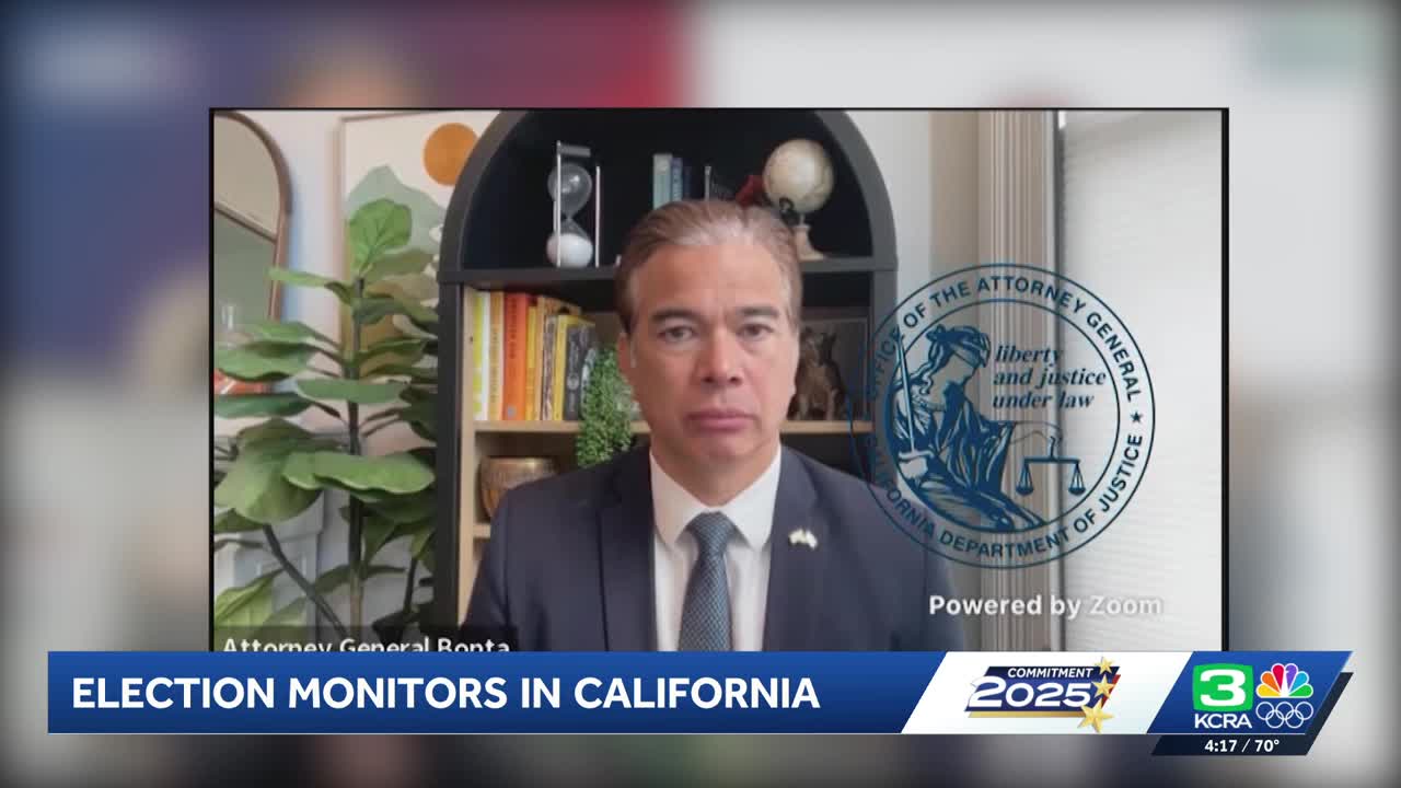 Attorney General Rob Bonta says California will have its own observers ...