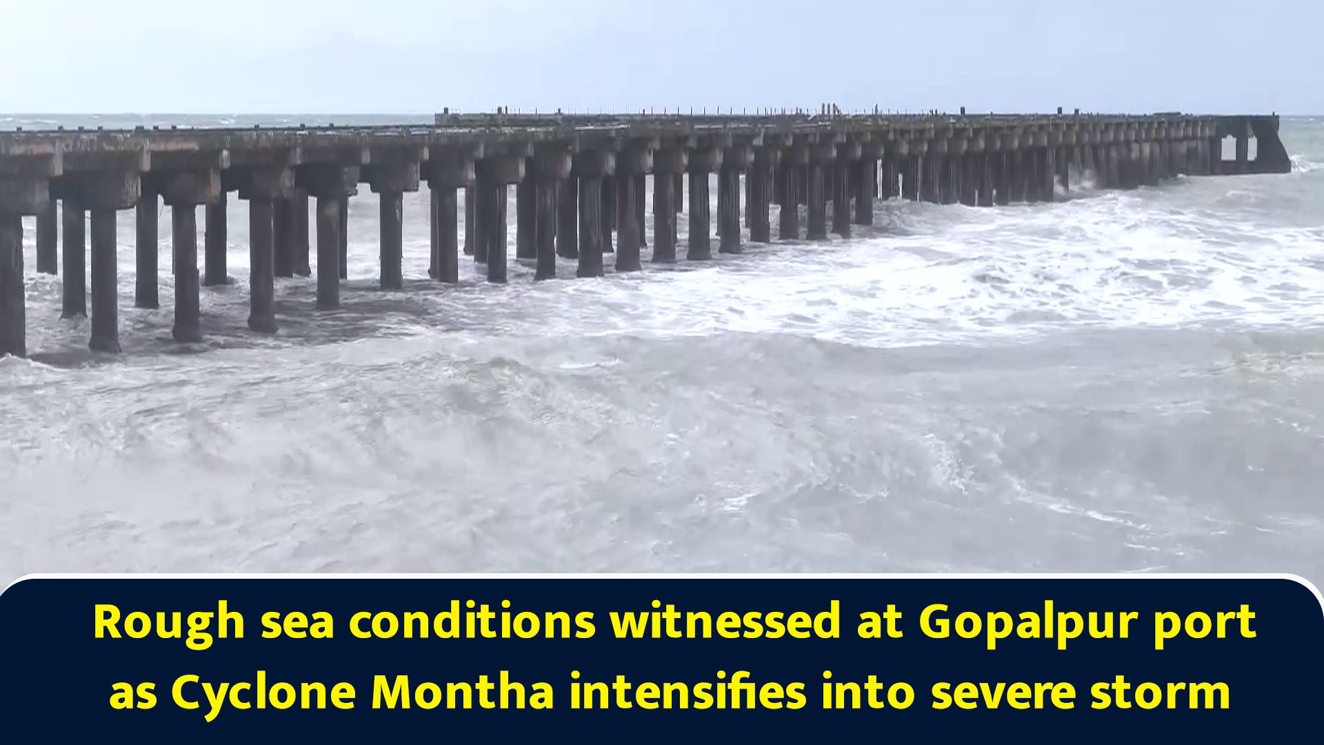 Rough sea conditions witnessed at Gopalpur port as Cyclone Montha ...