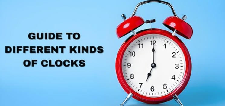 Explore Different Types of Clocks: Functions and Modern Designs for ...