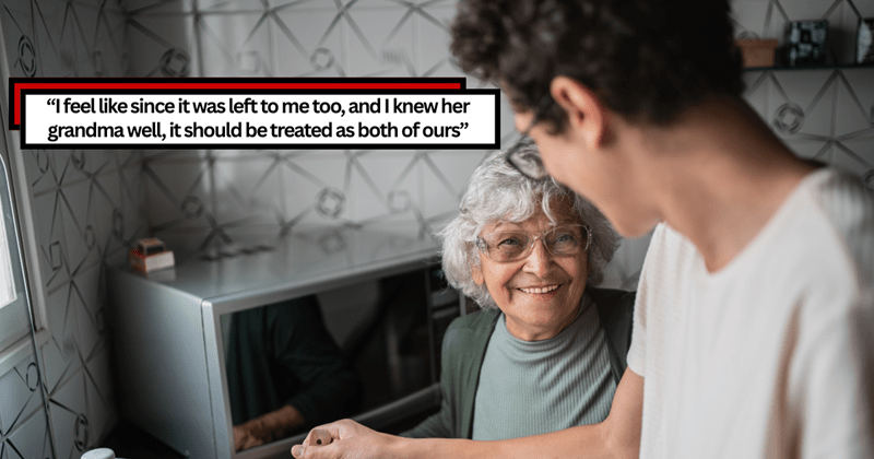 Husband helps care for wife's grandmother for years, but when she ...