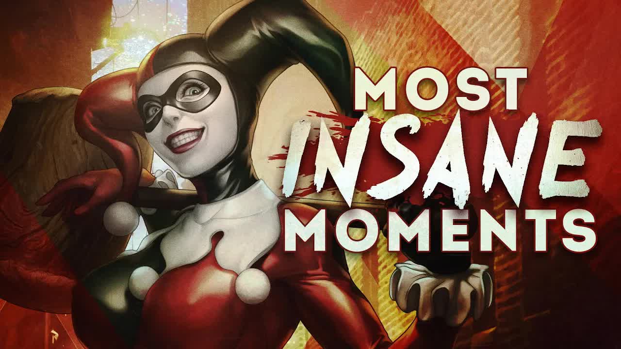 Harley Quinn's most insane moments