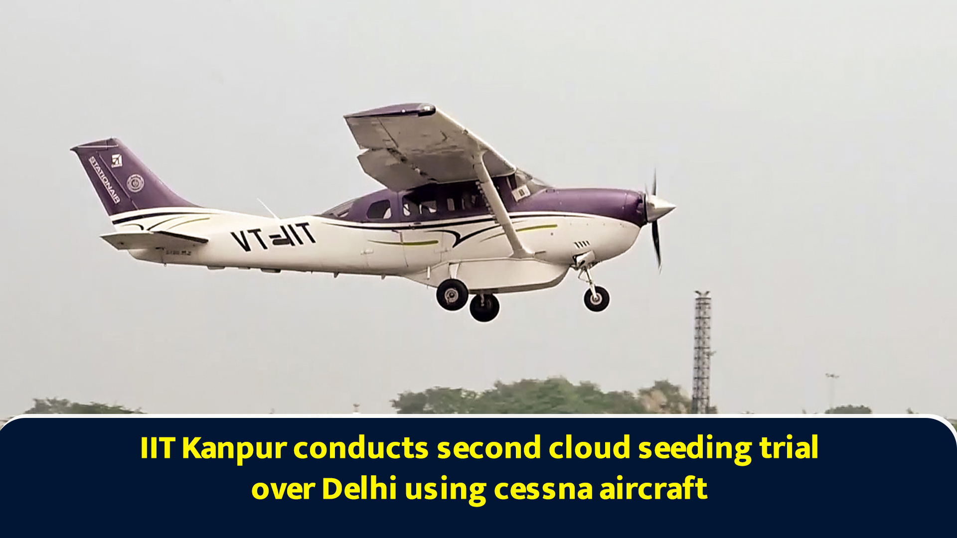 IIT Kanpur conducts second cloud seeding trial over Delhi using cessna ...